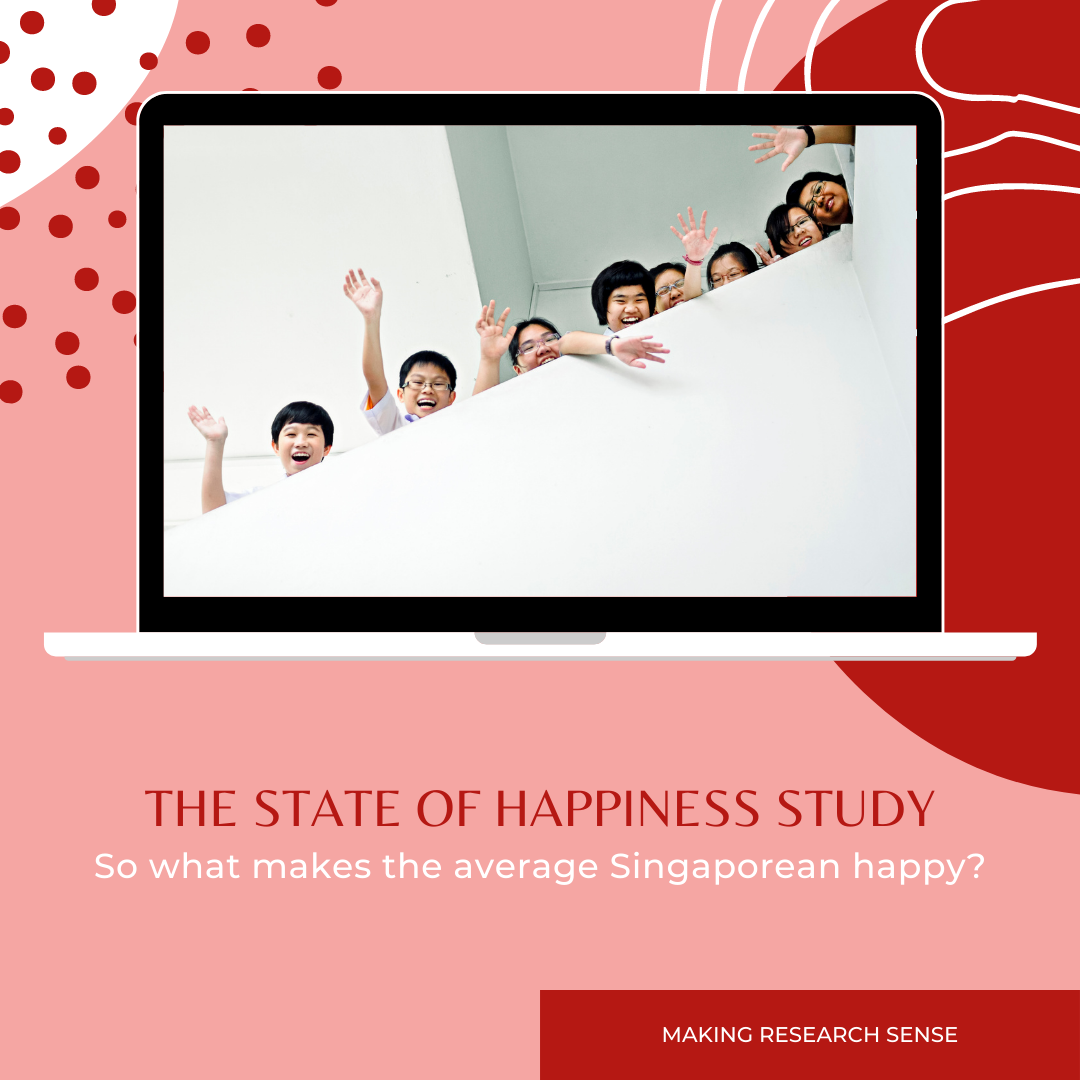 The State of Happiness Study: So what makes the average Singaporean ...
